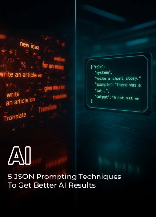 5 JSON Prompting Techniques To Get Better AI Results - TechDogs