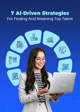 7 AI-Driven Strategies For Finding And Retaining Top Talent - TechDogs