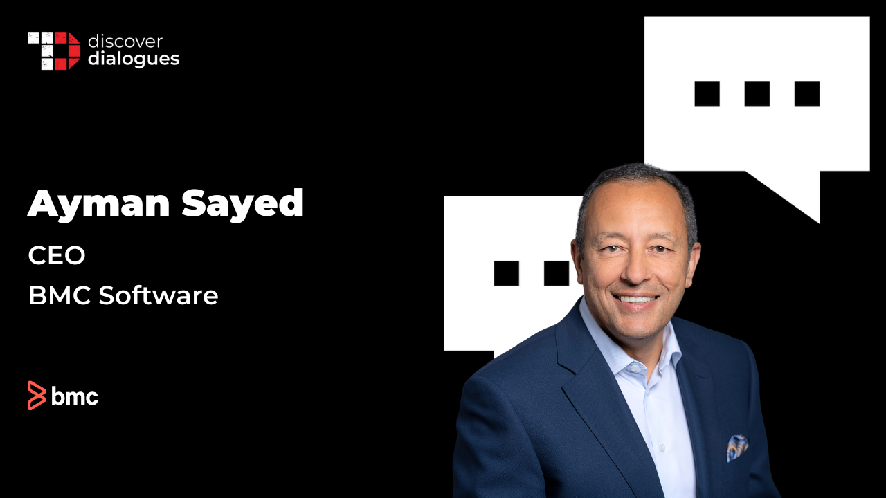Ayman Sayed, CEO Of BMC Software, On AI In Modern Businesses - TechDogs