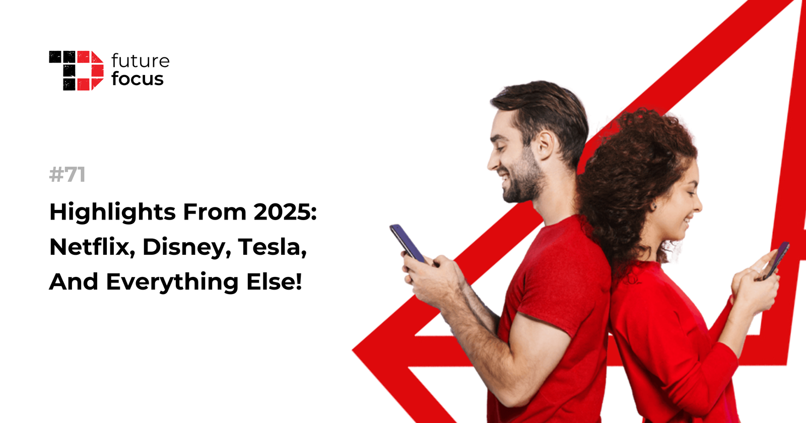 Highlights From 2025: Netflix, Disney, Tesla, And Everything Else ...